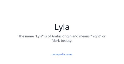 Lyla Meaning Origin Nicknames And Popularity Namepedia