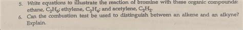 [solved] 5 Write Equations To Illustrate The Reaction Of