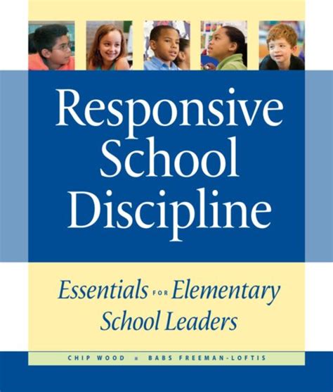 Responsive School Discipline Responsive Classroom