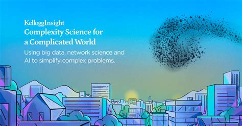 Kellogg And Ryan Institute Complexity Science Northwestern University Kellogg School Of