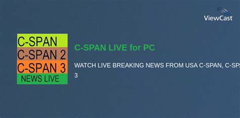Download C SPAN LIVE For PC Windows Computer