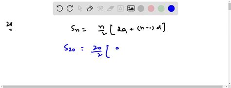 solved use a formula to find the sum of the first 20 terms for the