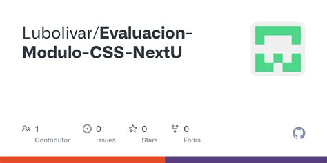 Github Lubolivarevaluacion Modulo Css Nextu