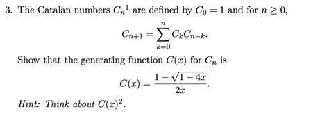 solved the catalan numbers c 1 n are defined by c 0 1 and
