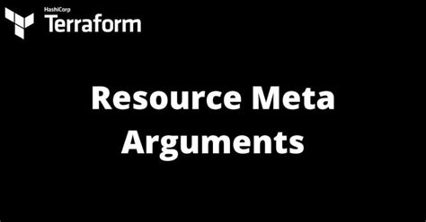Sunil Kumar On Linkedin Meta Arguments In Terraform
