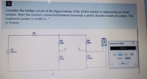 Solved Consider The Bridge Circuit Of The Figure Below If Chegg