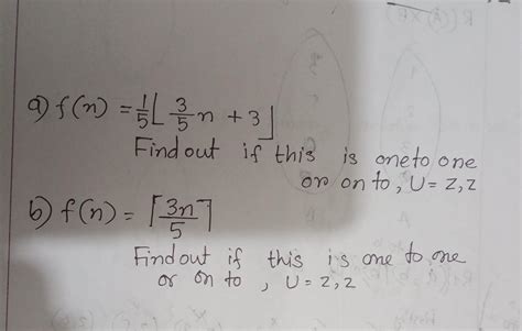 solved a f n 51⌊53n 3⌋ findout if this is oneto one or on