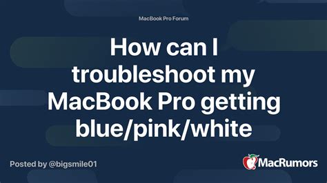 how can i troubleshoot my macbook pro getting blue pink white screens