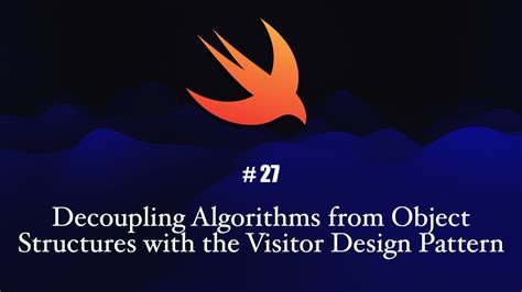 Decoupling Algorithms From Object Structures With The Visitor Design Pattern By Mohamed