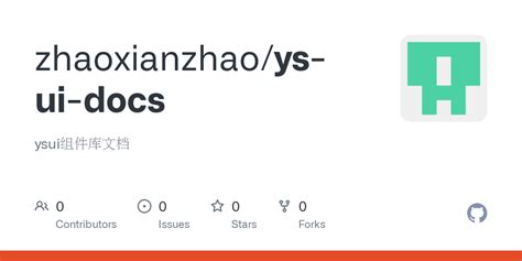 Github Zhaoxianzhaoys Ui Docs Ysui组件库文档