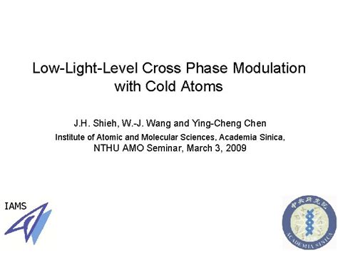 Lowlightlevel Cross Phase Modulation With Cold Atoms J