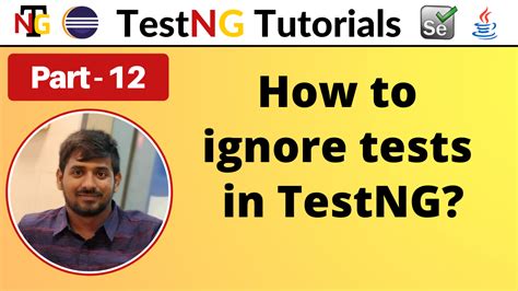 p12 how to ignore tests in testng h y r tutorials