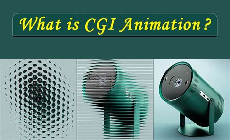 What Is CGI Animation How Does It Work Ultimate Guide