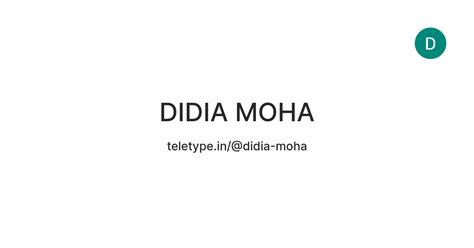 Didia Moha — Teletype