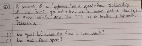 Solved A A Section Of A Highway Has A Speed Flow Chegg Com