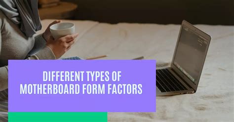 Computer Motherboard Form Factors And Their Types
