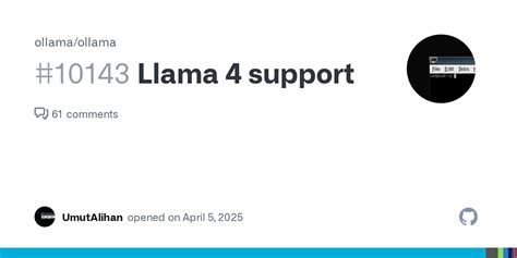 llama 4 support · issue 10143 · ollama ollama · github
