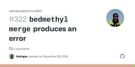 Bedmethyl Merge Produces An Error Issue Nanoporetech Modkit GitHub
