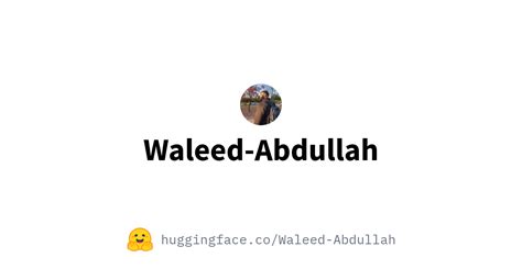 Waleed Abdullah Muhammad Waleed Abdullah