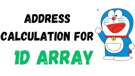 Address Calculation For 1d Array Youtube