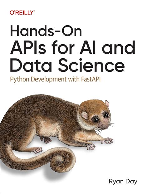 Hands On Apis For Ai And Data Science Python Development With Fastapi