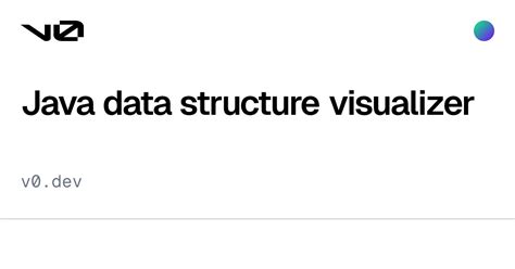 Java Data Structure Visualizer V0 By Vercel