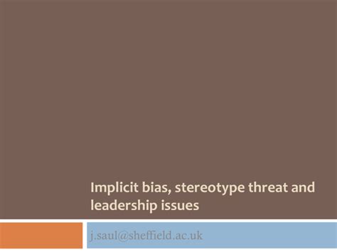 Implicit Bias Stereotype Threat And Leadership Issues