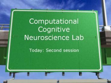 PPT Computational Cognitive Neuroscience Lab PowerPoint Presentation Free To Download Id