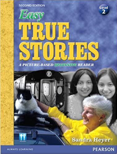 easy true stories level 2 a picture based beginning reader used book