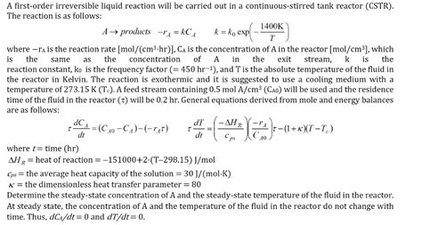 Solved A First Order Irreversible Liquid Reaction Will Be Chegg
