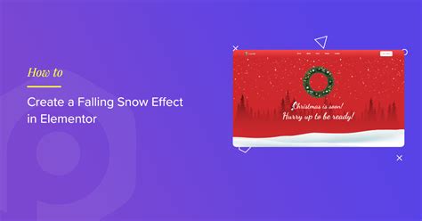 how to create a falling snow effect in elementor powerpack addons for