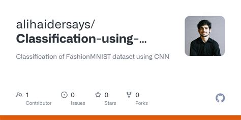 Classification Using Cnn And Pytorchreadmemd At Main · Alihaidersays