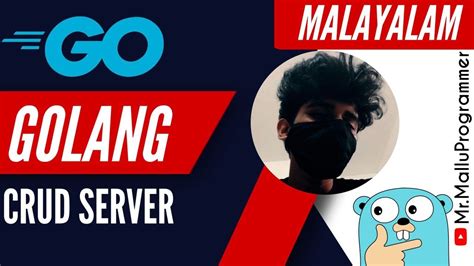 GOLANG USE ചെയ്ത് ഒരു SIMPLE CRUD(Create, Read, Update, Delete) API ...