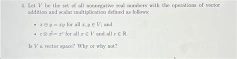 Let V Be The Set Of All Nonnegative Real Numbers Chegg