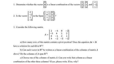 Solved 81 1 Determine Whether The Vector Is A Linear Chegg Com