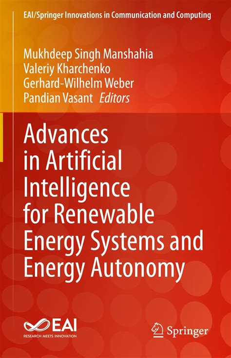 Advances In Artificial Intelligence For Renewable Energy Systems And Energy Autonomy EAI