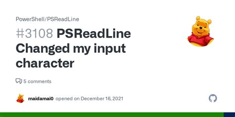 PSReadLine Changed My Input Character Issue 3108 PowerShell PSReadLine GitHub