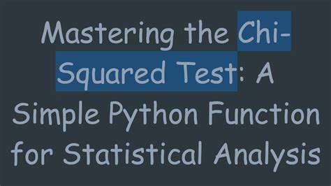 Chi Squared Test Python Chi2 Contingency Test Qxmq