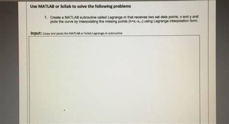 Solved Use Matlab Or Scilab To Solve The Following Problems