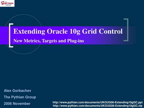 Ppt Extending Oracle 10g Grid Control New Metrics Targets And Plug