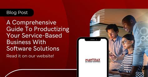 Mantrax Software Solutions On Linkedin Businesstransformation Softwaresolutions Productization