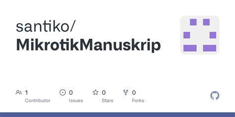 Github Santiko Mikrotikmanuskrip