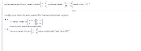 solved find an invertible matrix p ﻿and a matrix c ﻿of the