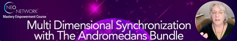 Mastery Empowerment Course Multi Dimensional Synchronization With The
