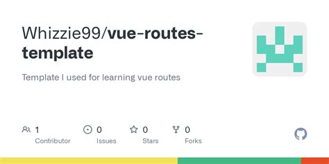 github whizzie99 vue routes template template i used for learning