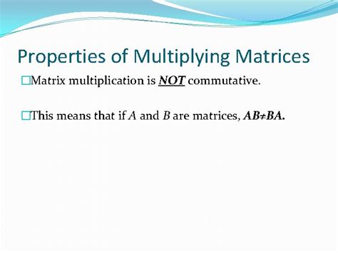 4 3 Multiplying Matrices Objectives 1 Multiply Matrices