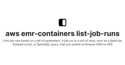 Aws Emr Containers List Job Runs Fig