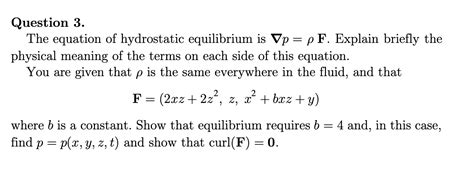 Solved Question 3 The Equation Of Hydrostatic Equilibrium