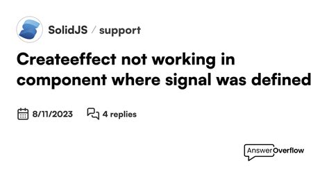 Createeffect Not Working In Component Where Signal Was Defined Solidjs