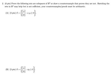 Solved 2 6pts Prove The Following Sets Are Subspaces Of
